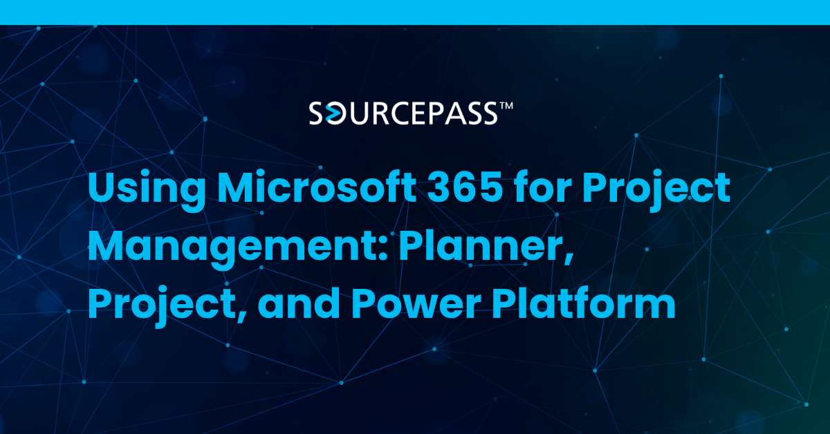 Using Microsoft 365 for Project Management: Planner, Project, and Power ...